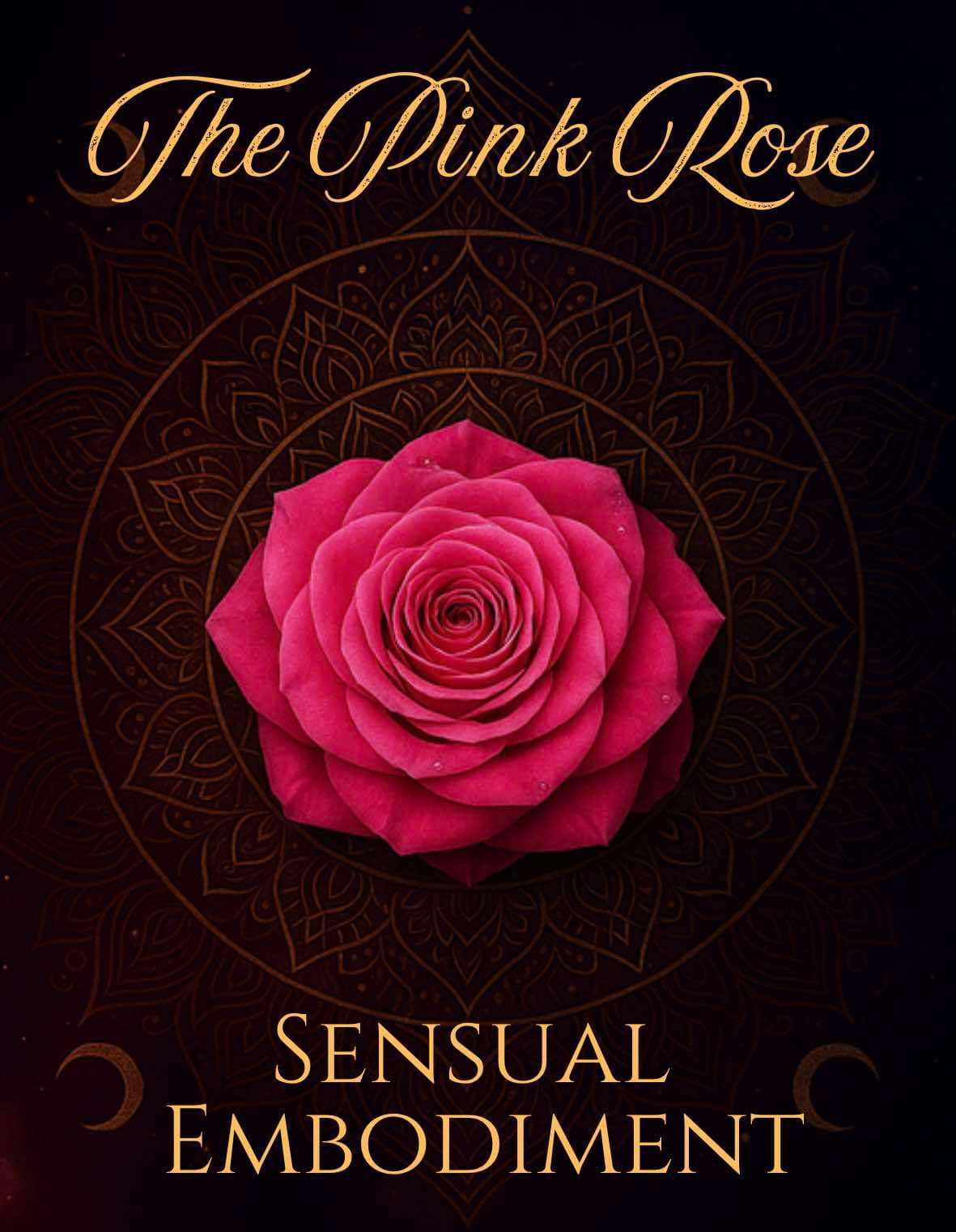 The Pink Rose – Sensual Embodiment